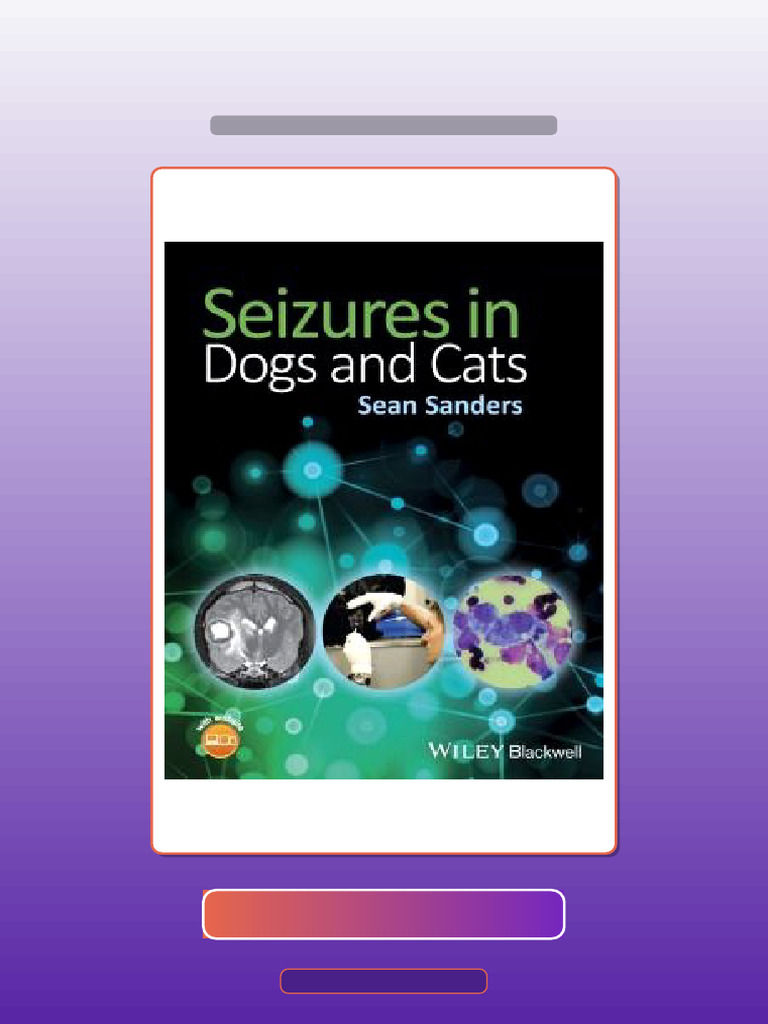 Test Bank for Seizures in Dogs and Cats | PDF | Multiple Choice | Essays