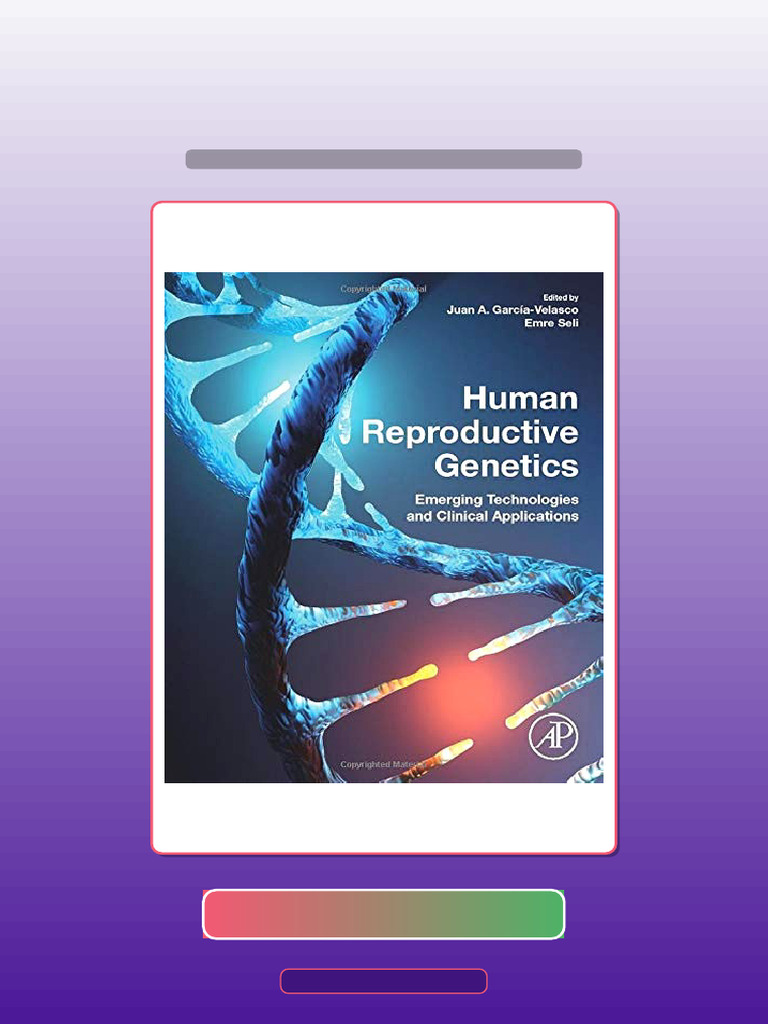Test Bank for Human Reproductive Genetics Emerging Technologies and ...