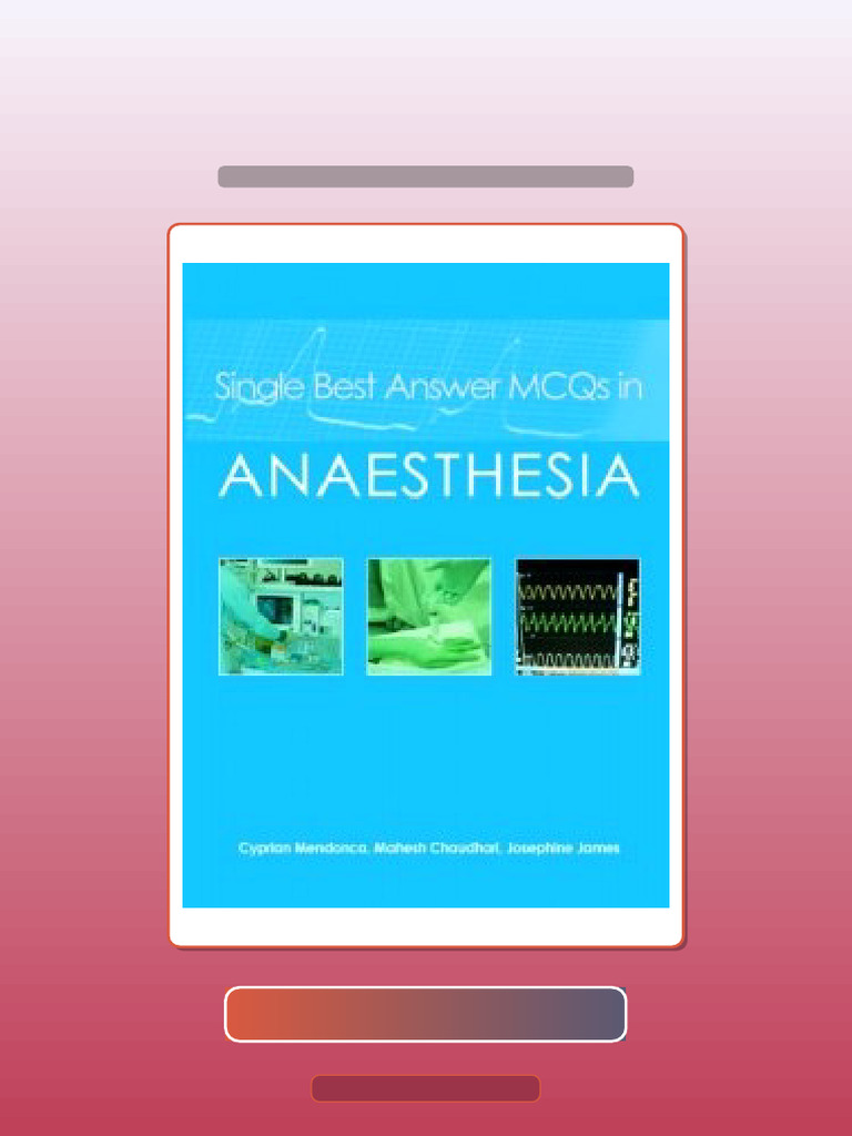 Test Bank for Single Best Answer MCQs in Anaesthesia Clinical ...