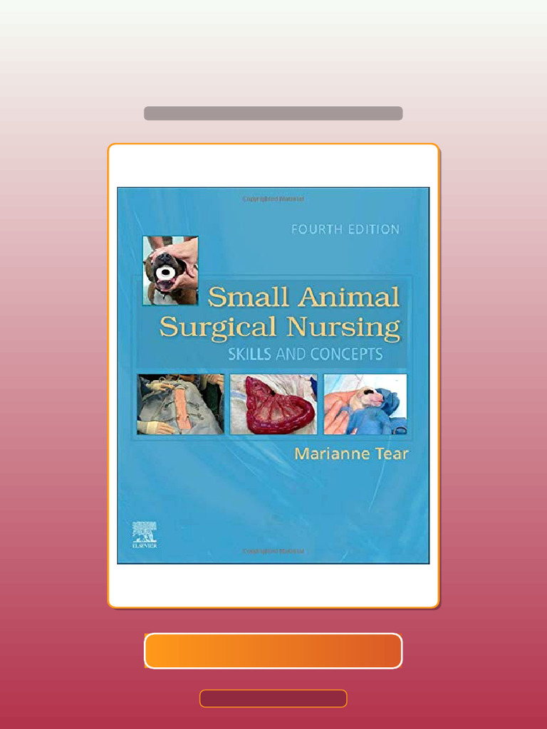Test Bank for Small Animal Surgical Nursing 4th Edition | PDF | Surgery ...