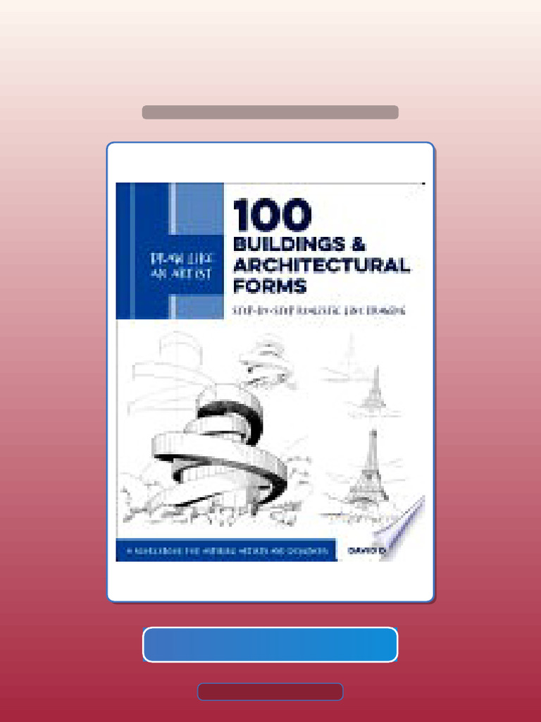 Test Bank for Draw Like an Artist 100 Buildings and Architectural Forms ...