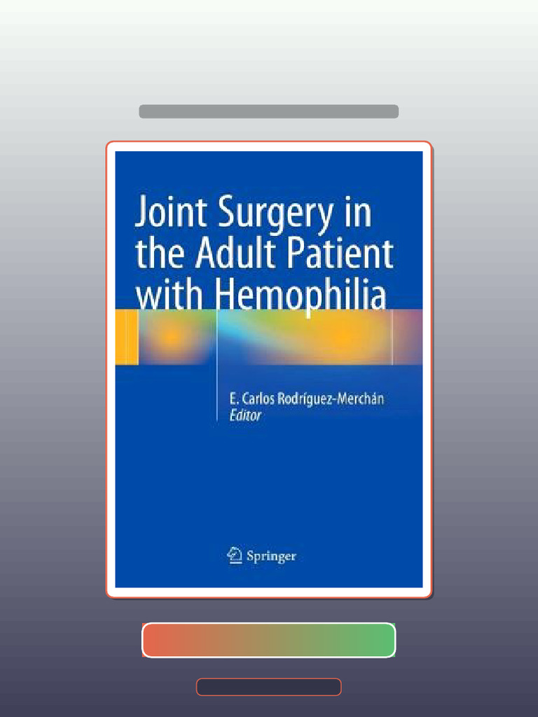 Test Bank for Joint Surgery in the Adult Patient With Hemophilia | PDF ...
