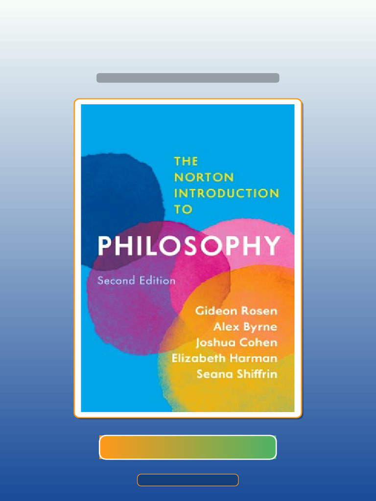 Test Bank for the Norton Introduction to Philosophy 2nd Edition Gideon ...