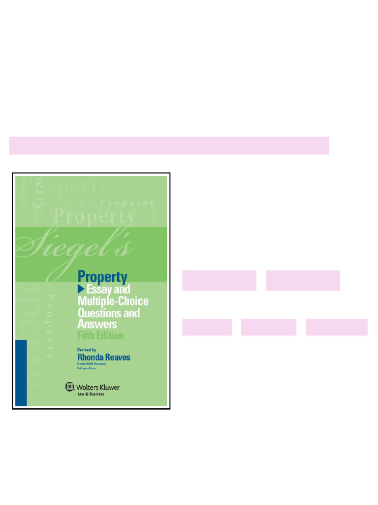 Siegels Property Essay And Multiplechoice Questions And Answers 5th ...