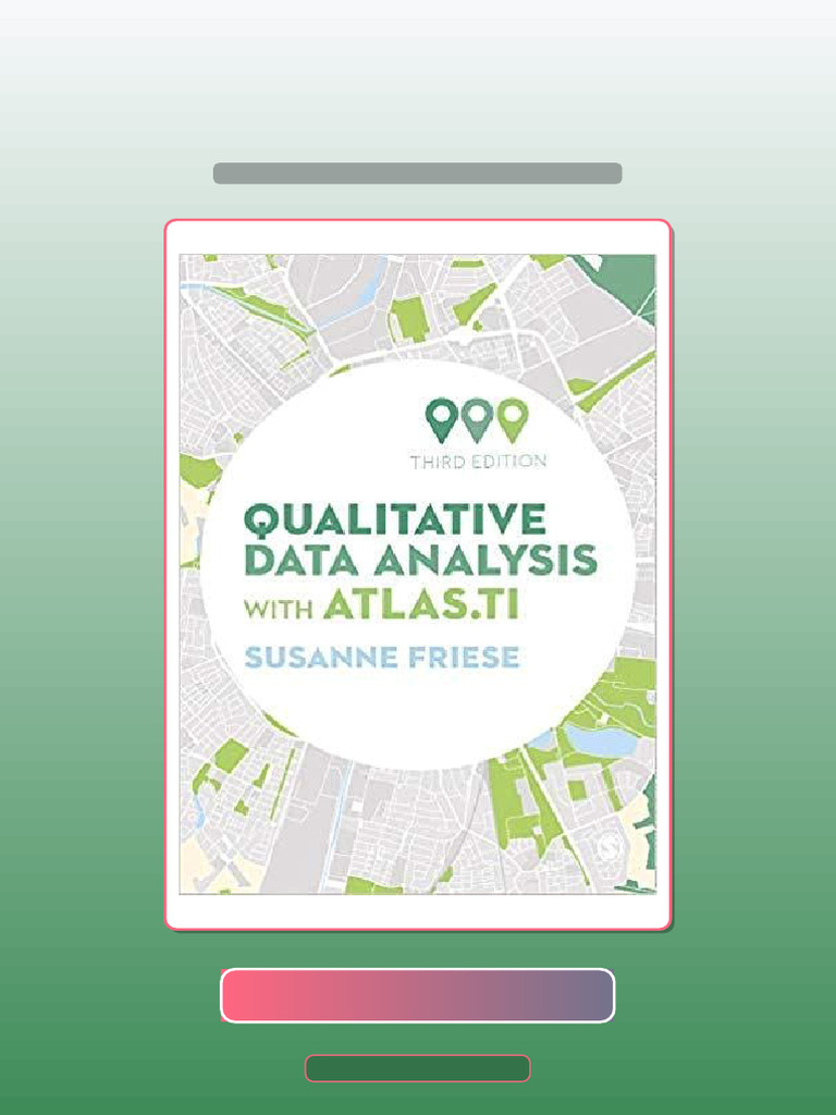 Test Bank for Qualitative Data Analysis With ATLASti 3rd Edition | PDF ...