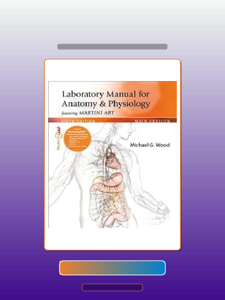 Test Bank for Laboratory Manual for Anatomy Physiology Featuring ...