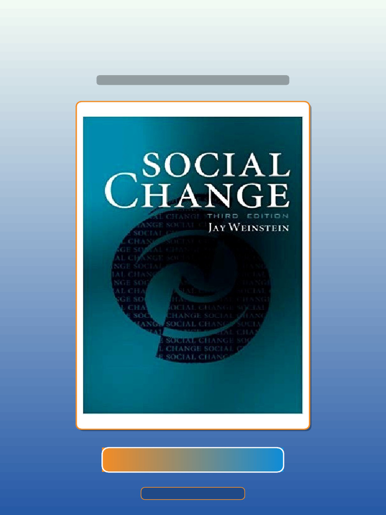 Test Bank for Social Change 3rd Edition by Jay Weinstein | PDF ...