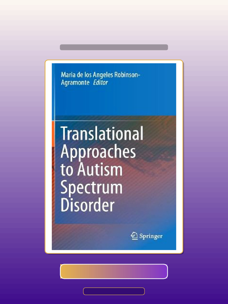 Test Bank for Translational Approaches to Autism Spectrum Disorder ...