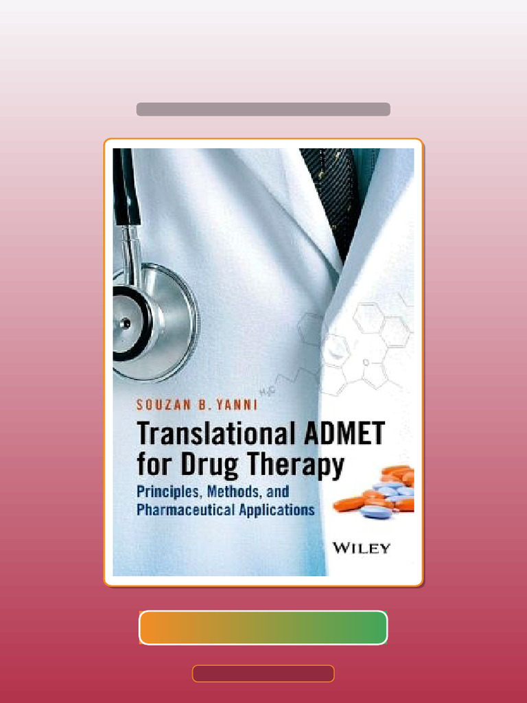 Test Bank for Translational ADMET for Drug Therapy Principles Methods ...