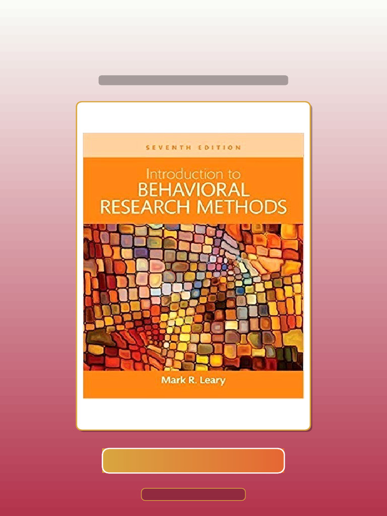 Test Bank for Introduction to Behavioral Research Methods 7th Edition | PDF