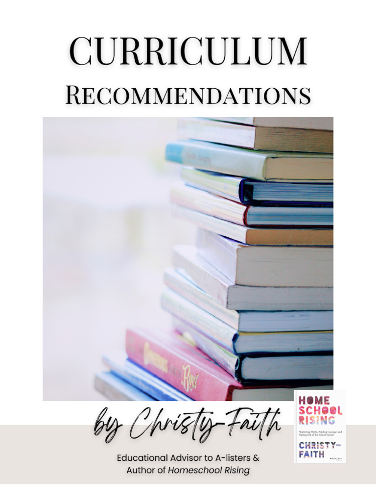 Christy's Curriculum Recommendations v2 | PDF | Homeschooling | Curriculum