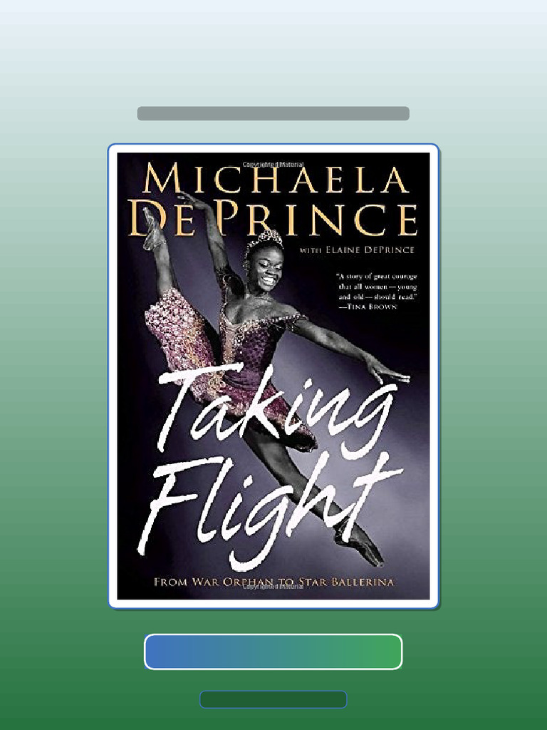 Test Bank for Taking Flight From War Orphan to Star Ballerina | PDF ...