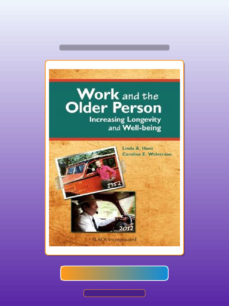 Test Bank for Work and the Older Person Increasing Longevity and ...