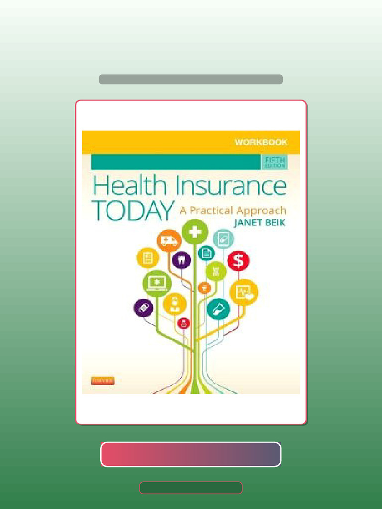 Test Bank for Workbook for Health Insurance Today a Practical Approach ...