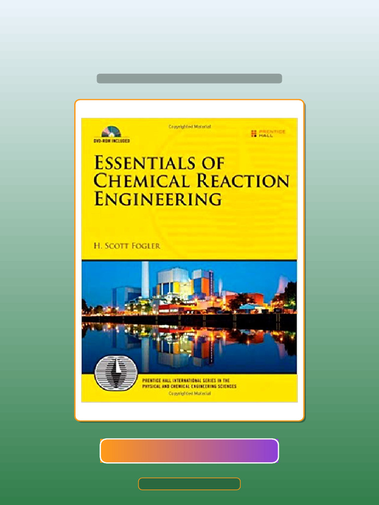 Test Bank for Essentials of Chemical Reaction Engineering 1st Edition ...