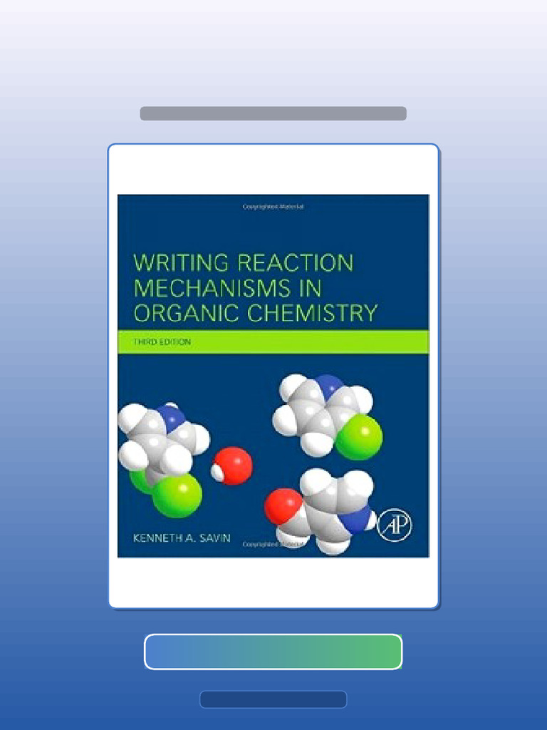 Test Bank for Writing Reaction Mechanisms in Organic Chemistry 3rd ...