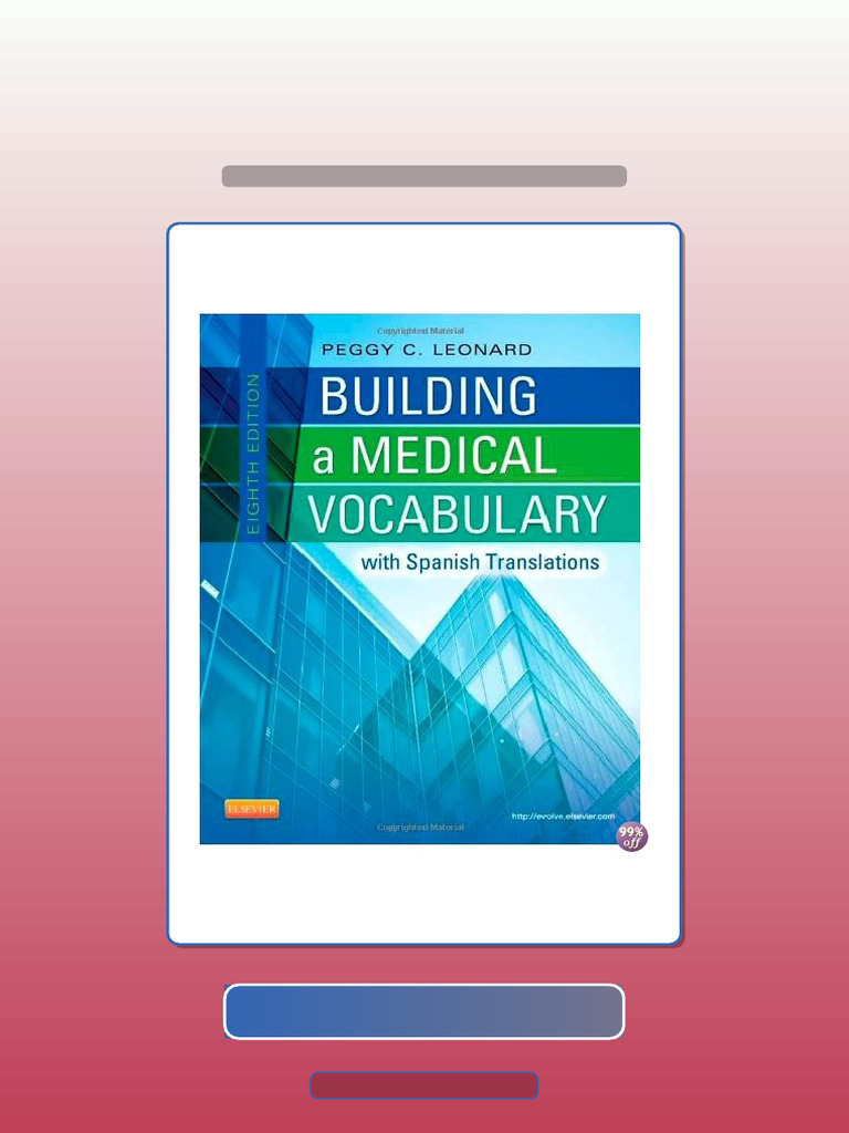 Test Bank for Building a Medical Vocabulary 7th Edition by Leonard ...
