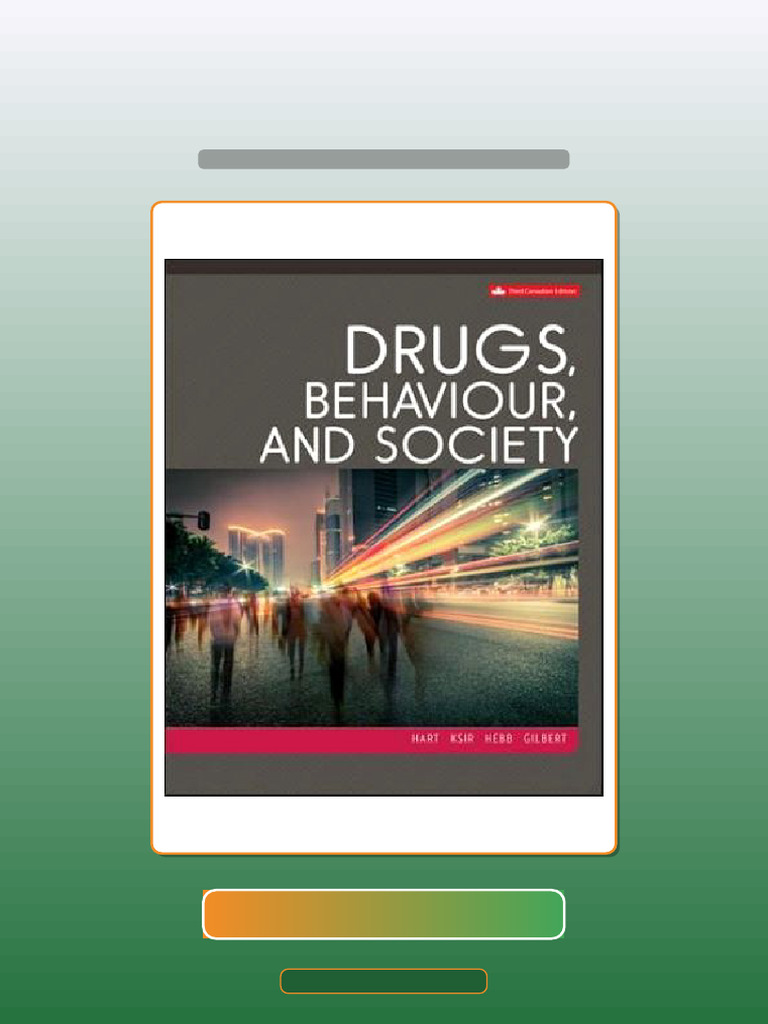 Test Bank for Drugs Behaviour and Society 3rd Canadian Edition Carl L ...