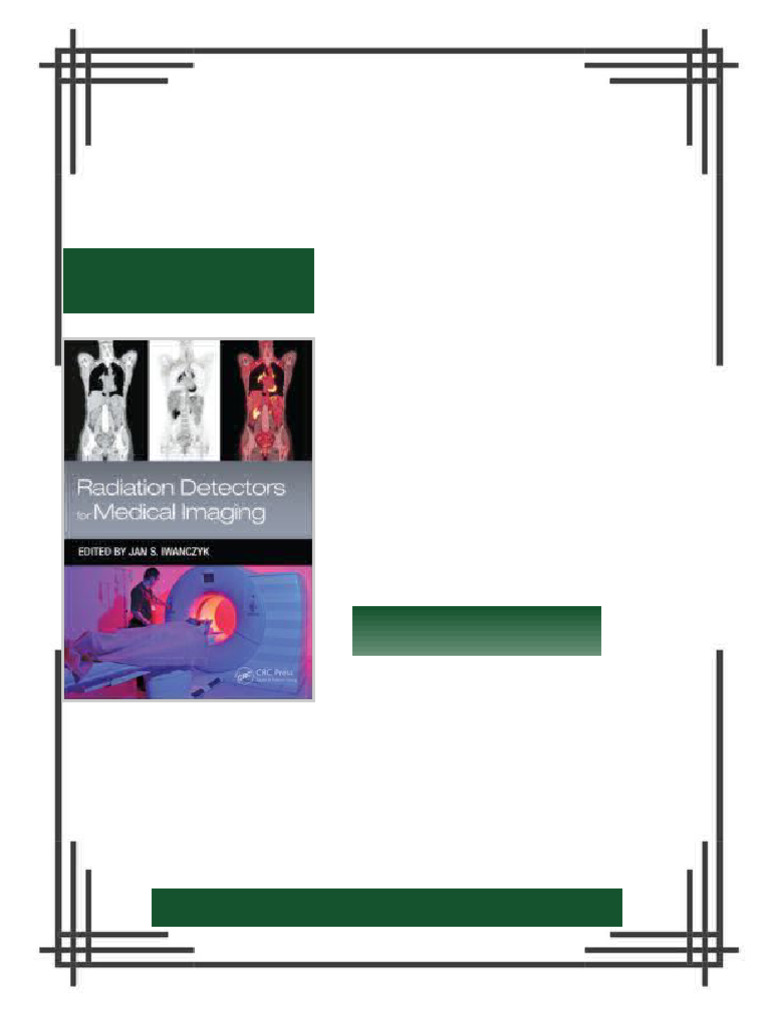 Radiation Detectors for Medical Imaging 1st Edition Jan S. Iwanczyk ...