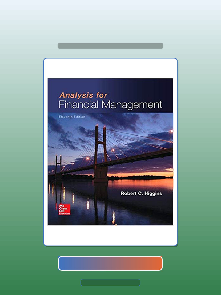 Test Bank for Analysis for Financial Management 11th Edition by Robert ...