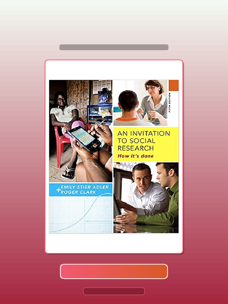 Test Bank for an Invitation to Social Research How Its Done 5th Edition ...