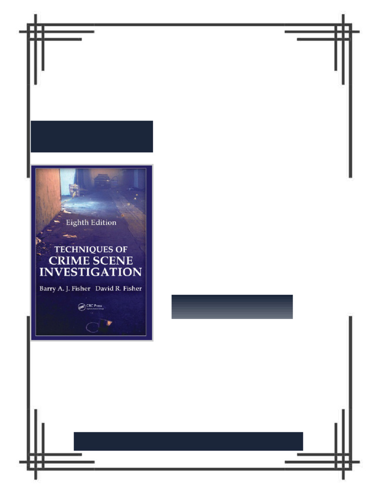 Techniques of Crime Scene Investigation Eighth Edition Barry A. J ...