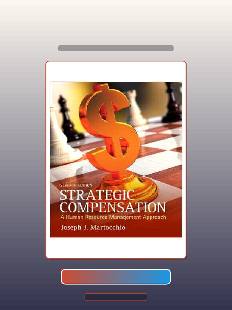 Test Bank for Strategic Compensation a Human Resource Management ...