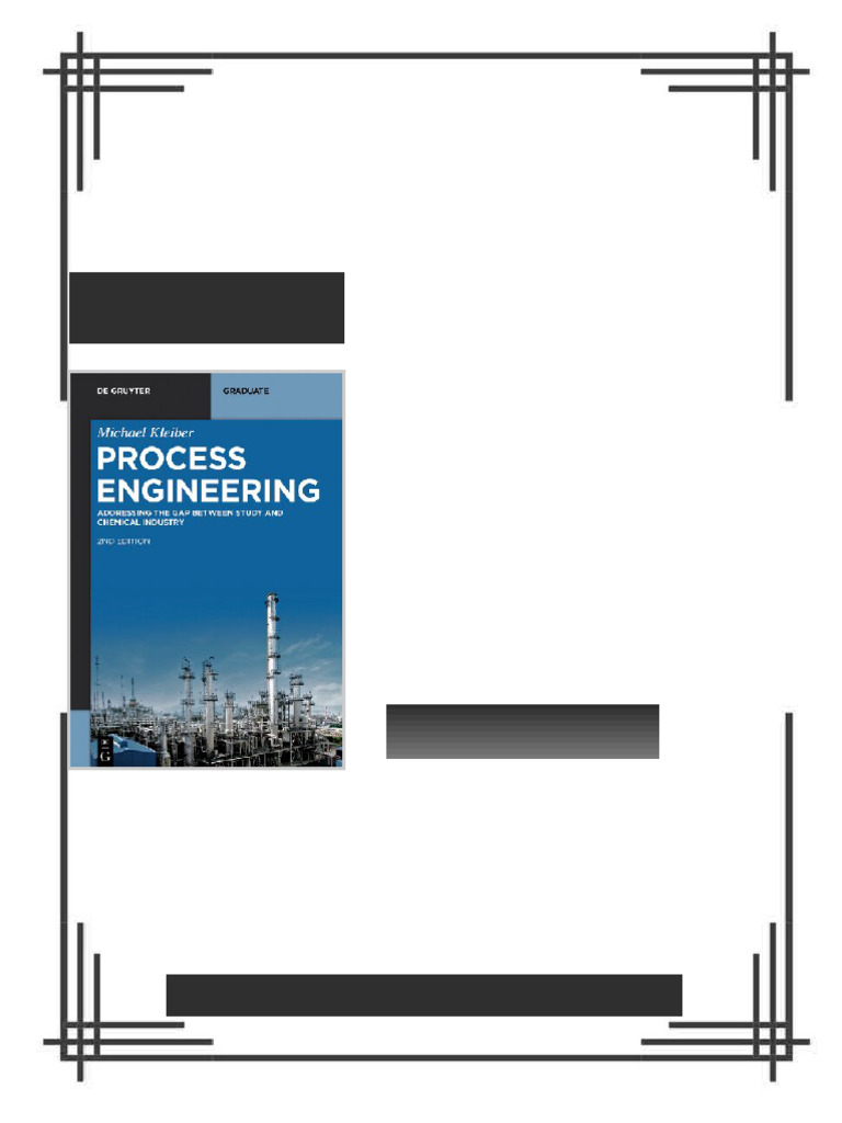 Process Engineering: Addressing the Gap Between Study and Chemical ...