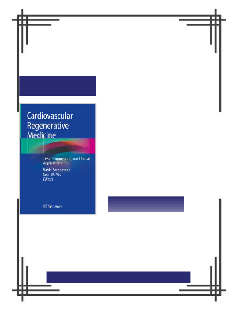 Cardiovascular Regenerative Medicine Tissue Engineering and Clinical ...