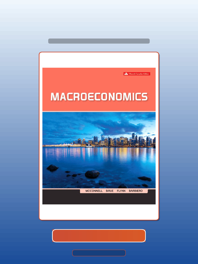 Test Bank for Macroeconomics 15th Canadian Edition by Campbell R ...