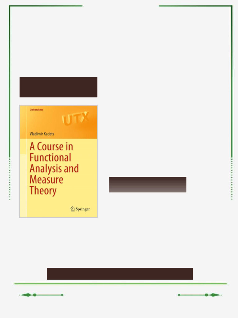 A Course in Functional Analysis and Measure Theory Vladimir Kadets ...