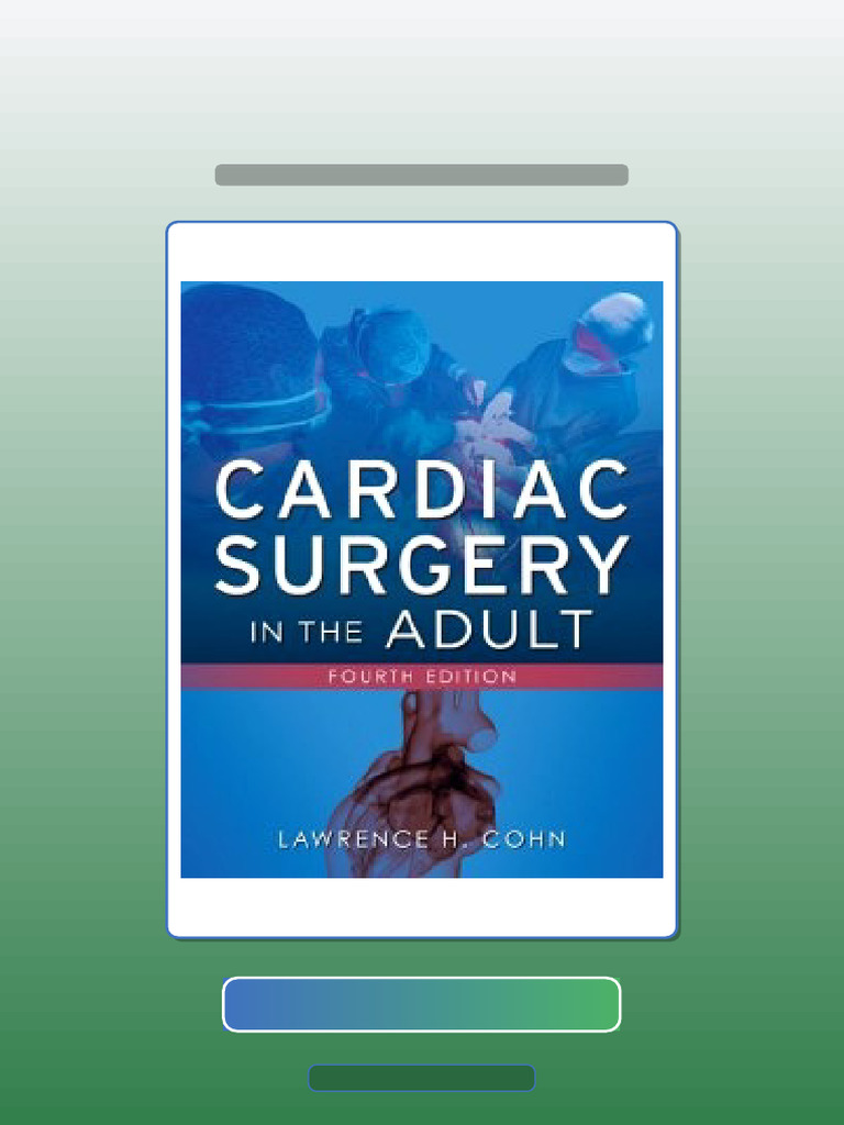 Test Bank for Cardiac Surgery in the Adult 4th Edition | PDF | Surgery ...
