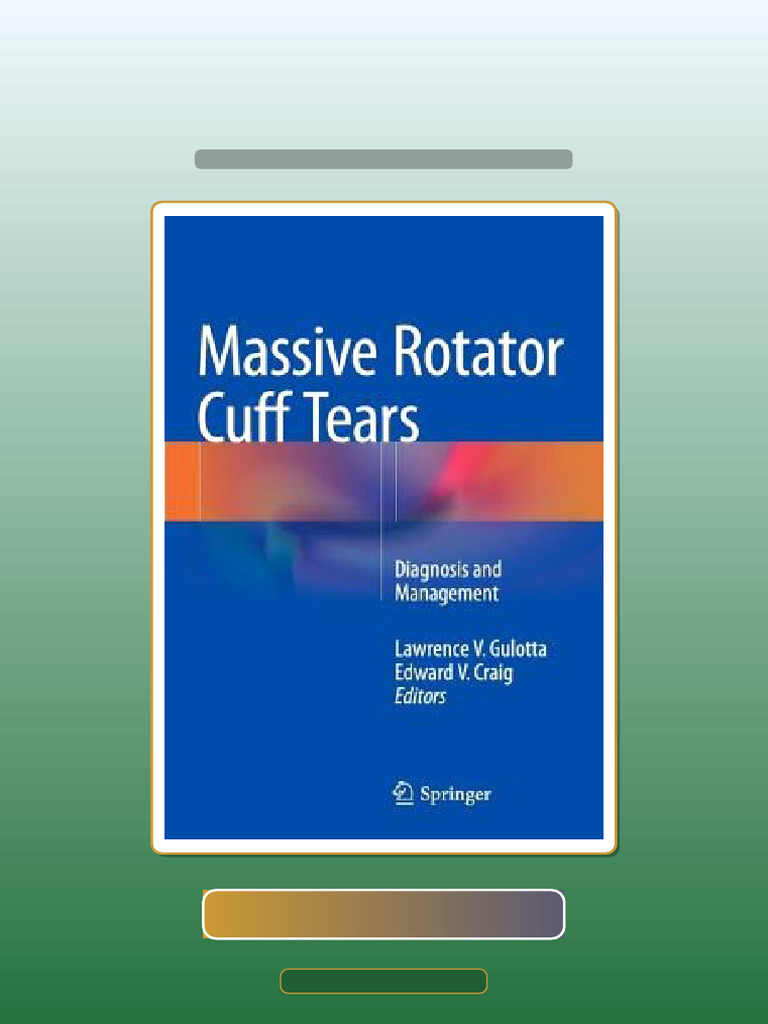 Test Bank for Massive Rotator Cuff Tears Diagnosis and Management | PDF ...