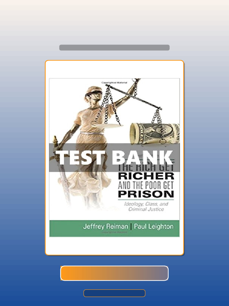 Test Bank for Rich Get Richer and the Poor Get Prison Ideology Class ...