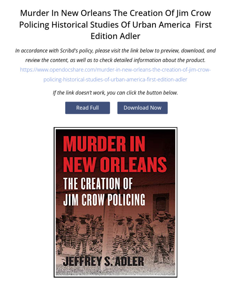 Murder in New Orleans The Creation of Jim Crow Policing Historical ...