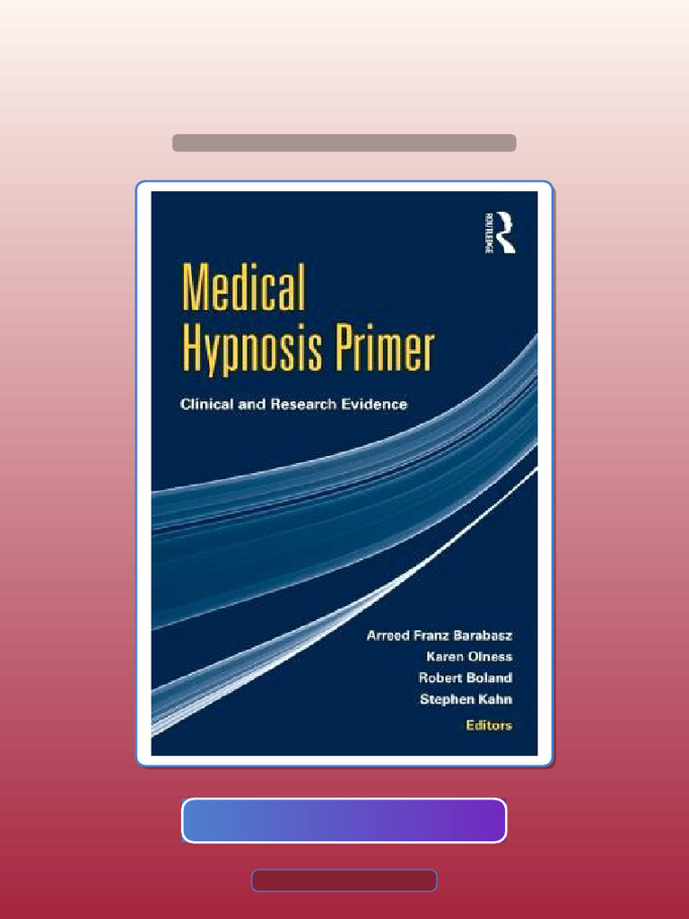Test Bank for Medical Hypnosis Primer Clinical and Research Evidence ...