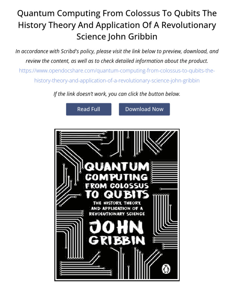 Quantum Computing From Colossus to Qubits The History Theory and ...