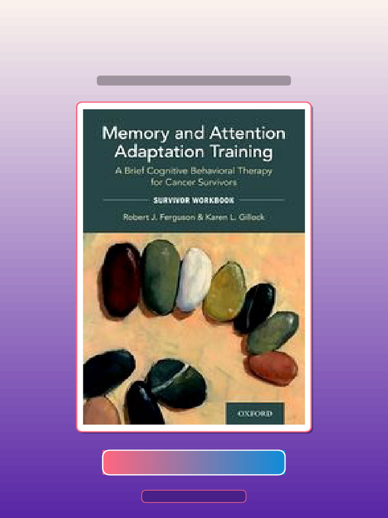 Test Bank for Memory and Attention Adaptation Training Survivor ...