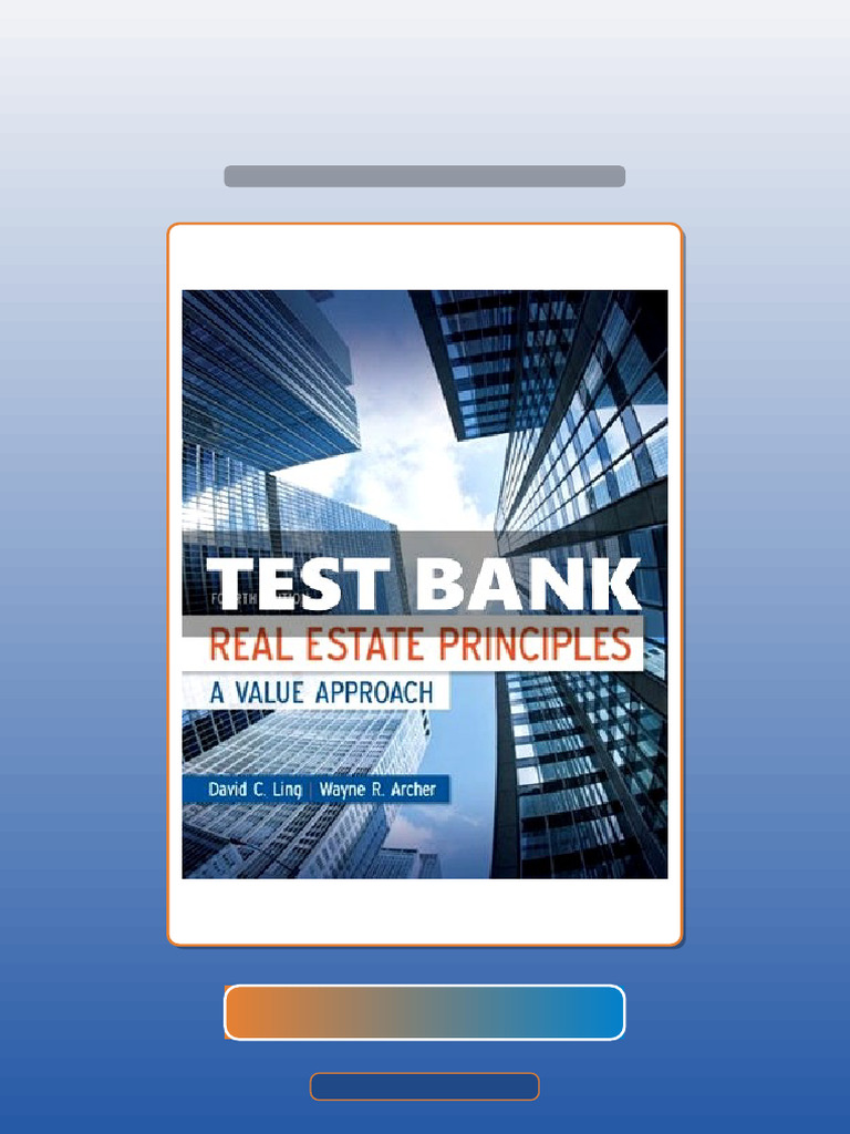 Test Bank for Real Estate Principles a Value Approach 4 Ed Ling | PDF ...
