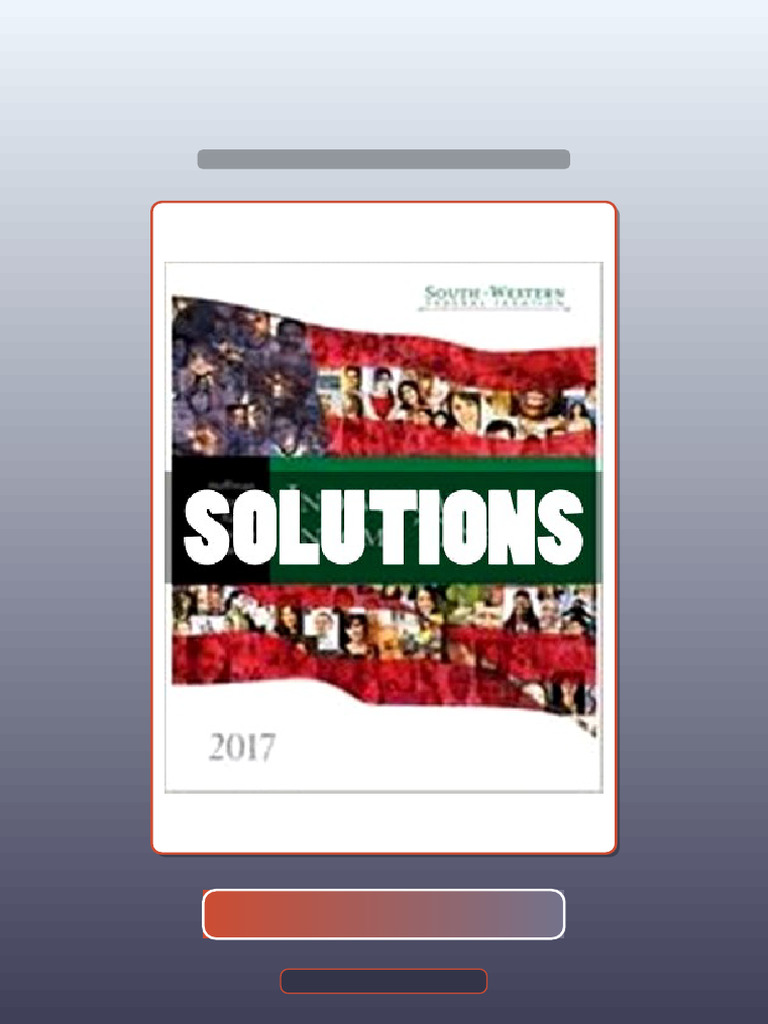 Test Bank for SouthWestern Federal Taxation 2017 Individual Income ...