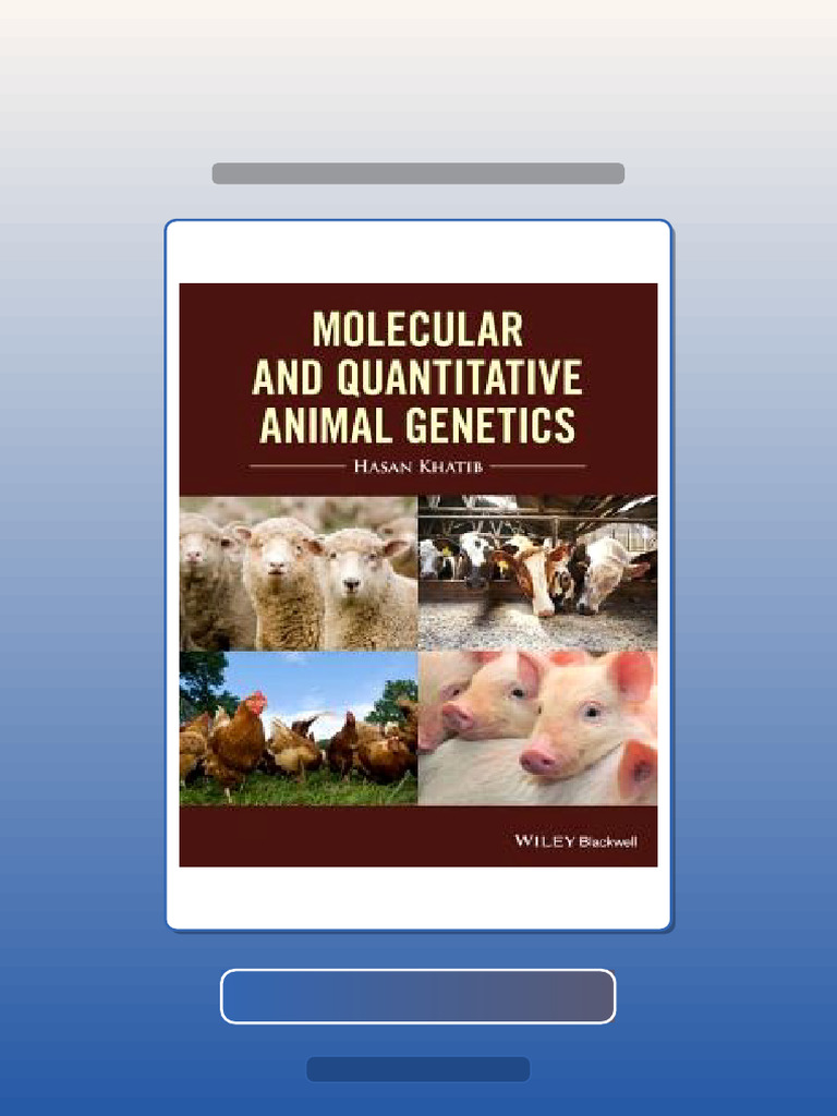 Test Bank for Molecular and Quantitative Animal Genetics | PDF