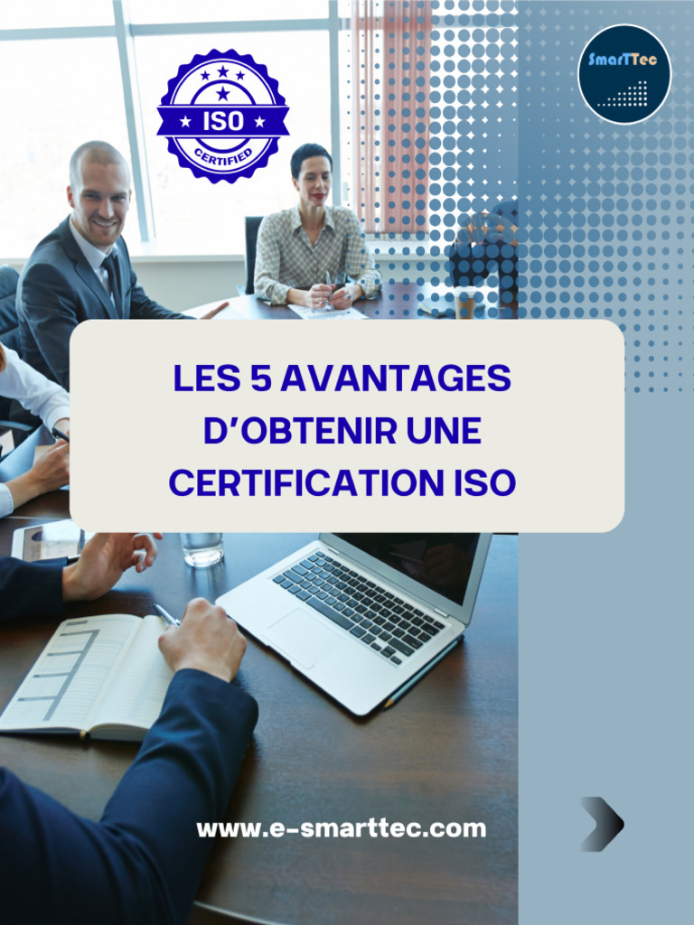 Les 5 Avantages d’Obtenir Une Certification ISO | PDF