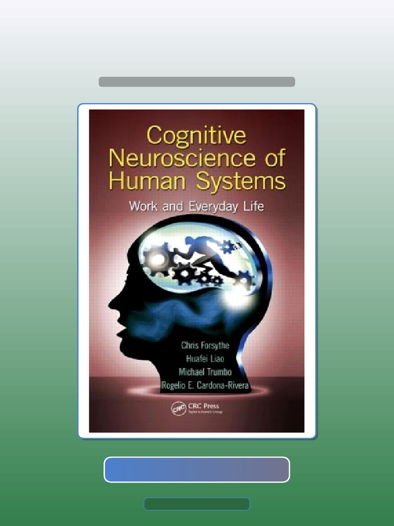 Test Bank for Cognitive Neuroscience of Human Systems Work and Everyday ...