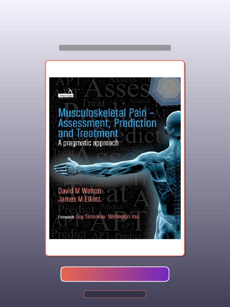 Test Bank for Musculoskeletal Pain Assessment Prediction and Treatment ...