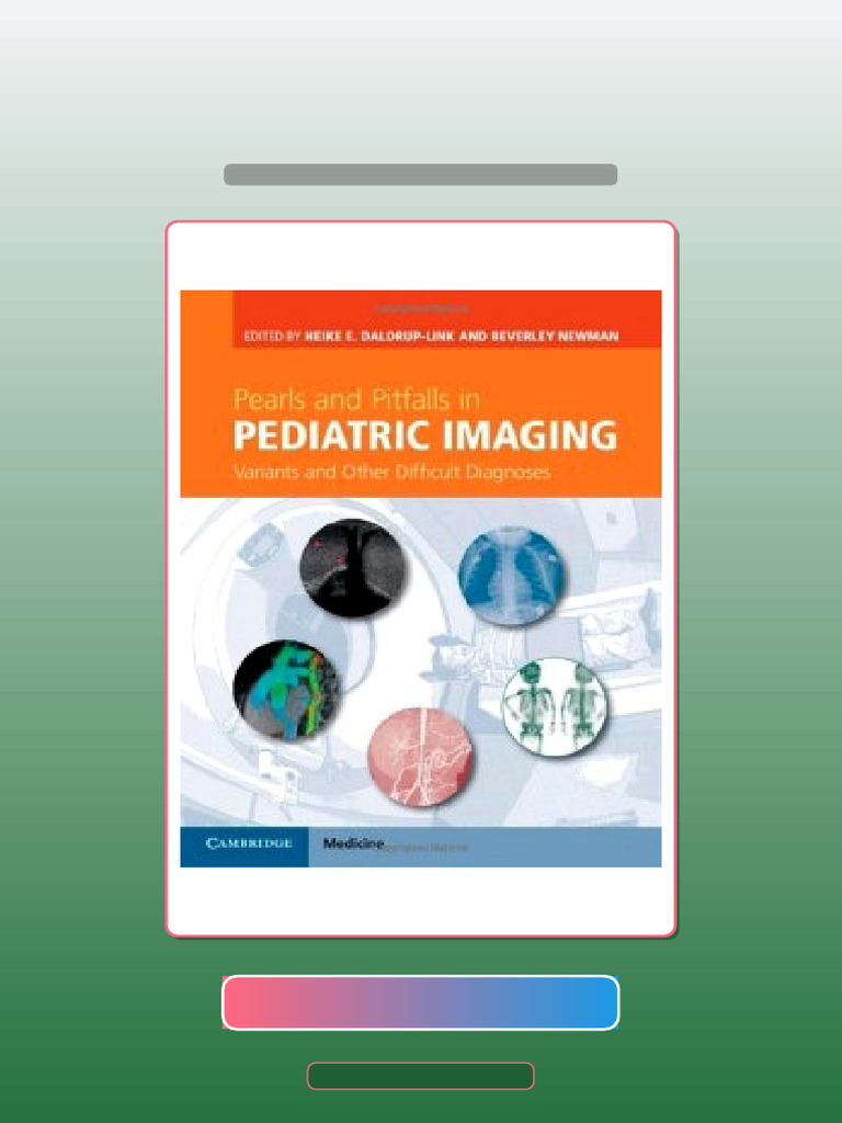 Test Bank for Pearls and Pitfalls in Pediatric Imaging Variants and ...