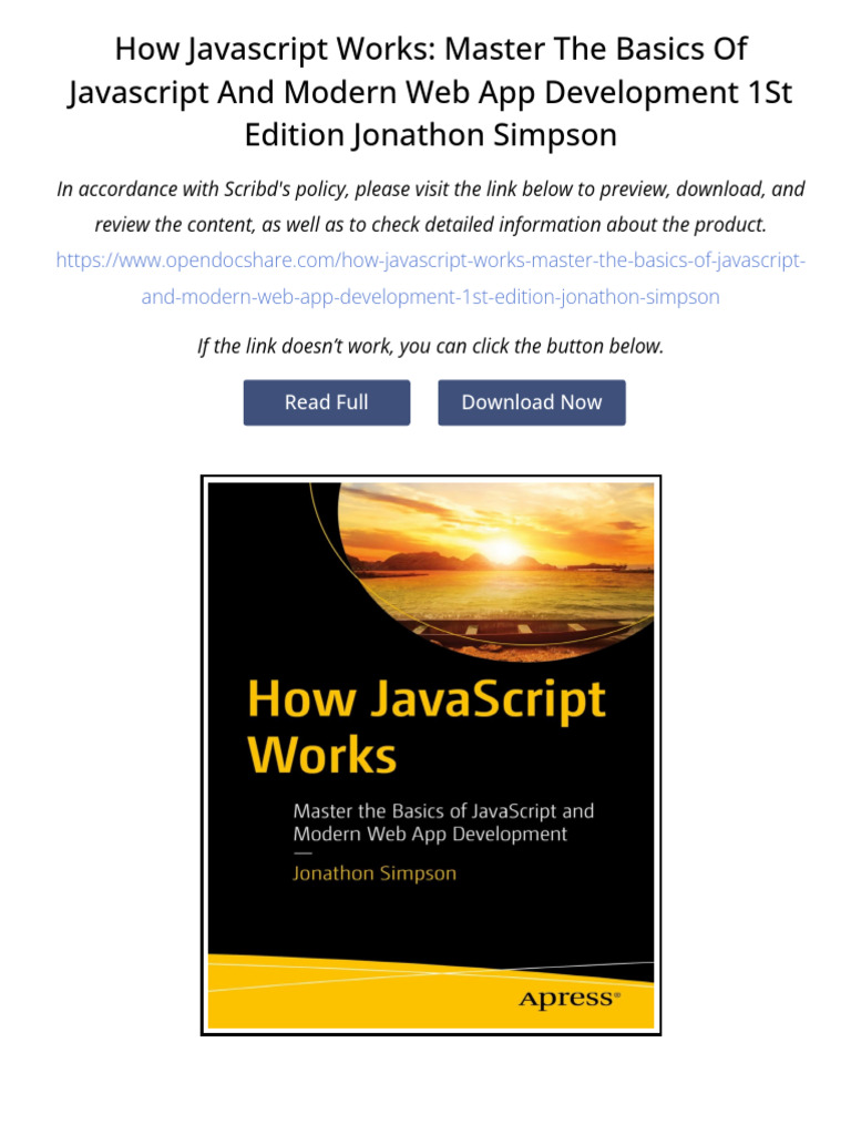 How JavaScript Works: Master the Basics of JavaScript and Modern Web App Development 1st Edition ...