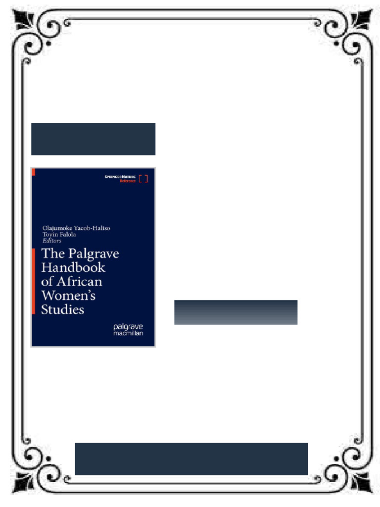 The Palgrave Handbook of African Women's Studies Olajumoke Yacob-Haliso ...