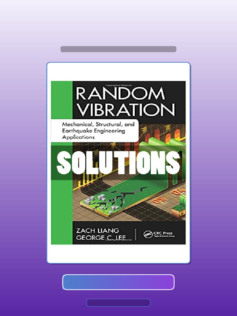 Test Bank for Random Vibration Mechanical Structural and Earthquake ...