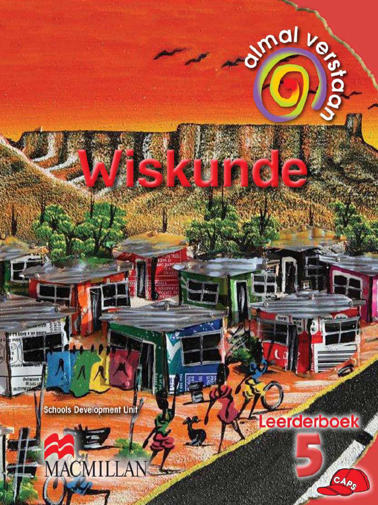 Almal verstaan Wiskunde Graad 5 Leerderboek Schools Development Unit ...