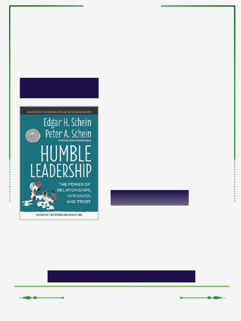 Humble Leadership The Power of Relationships Openness and Trust 2e ...